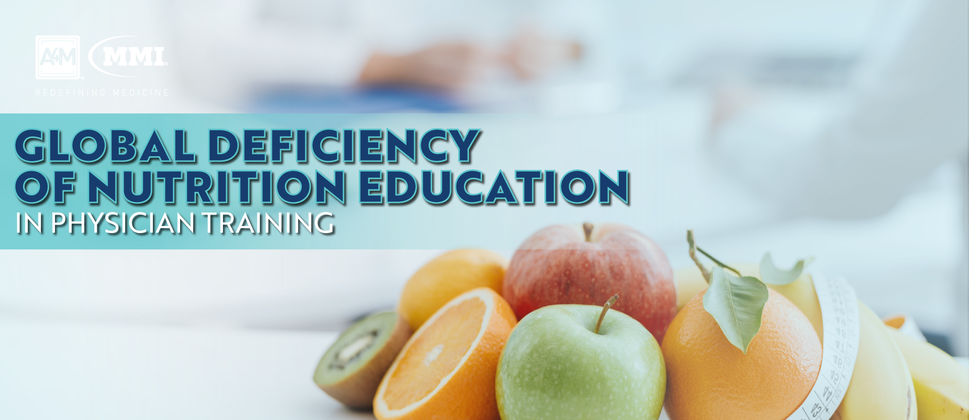 Global Deficiency of Nutrition Education in Physician Training • A4M Blog