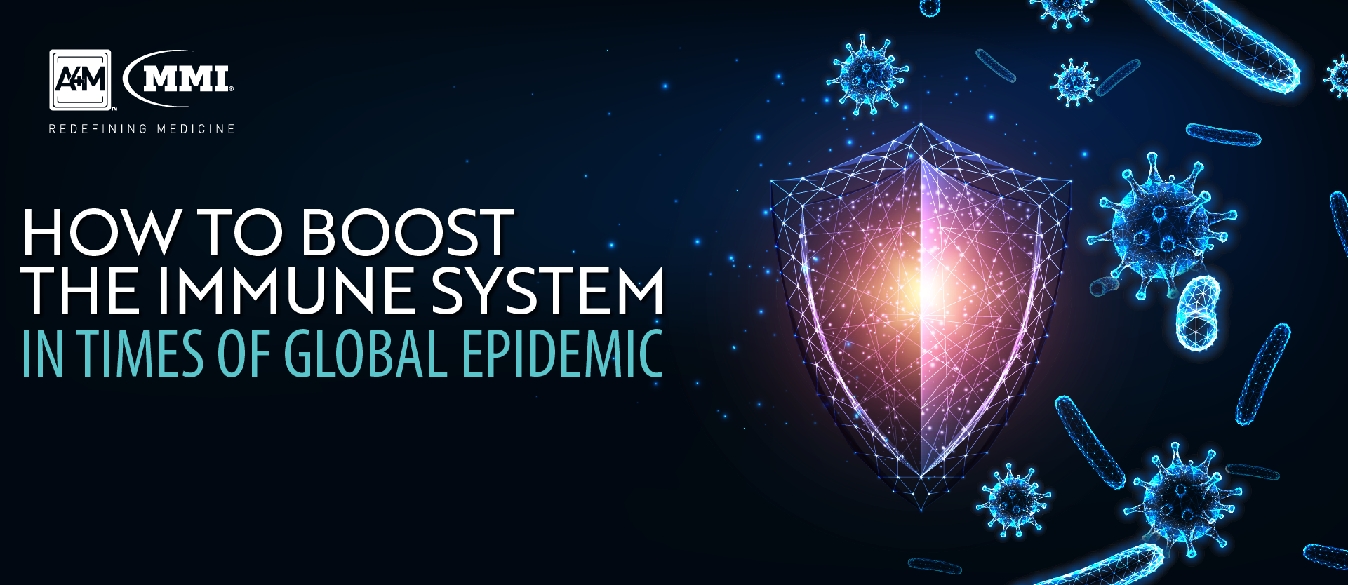 How to Boost the Immune System in Times of Global Epidemic • A4M Blog