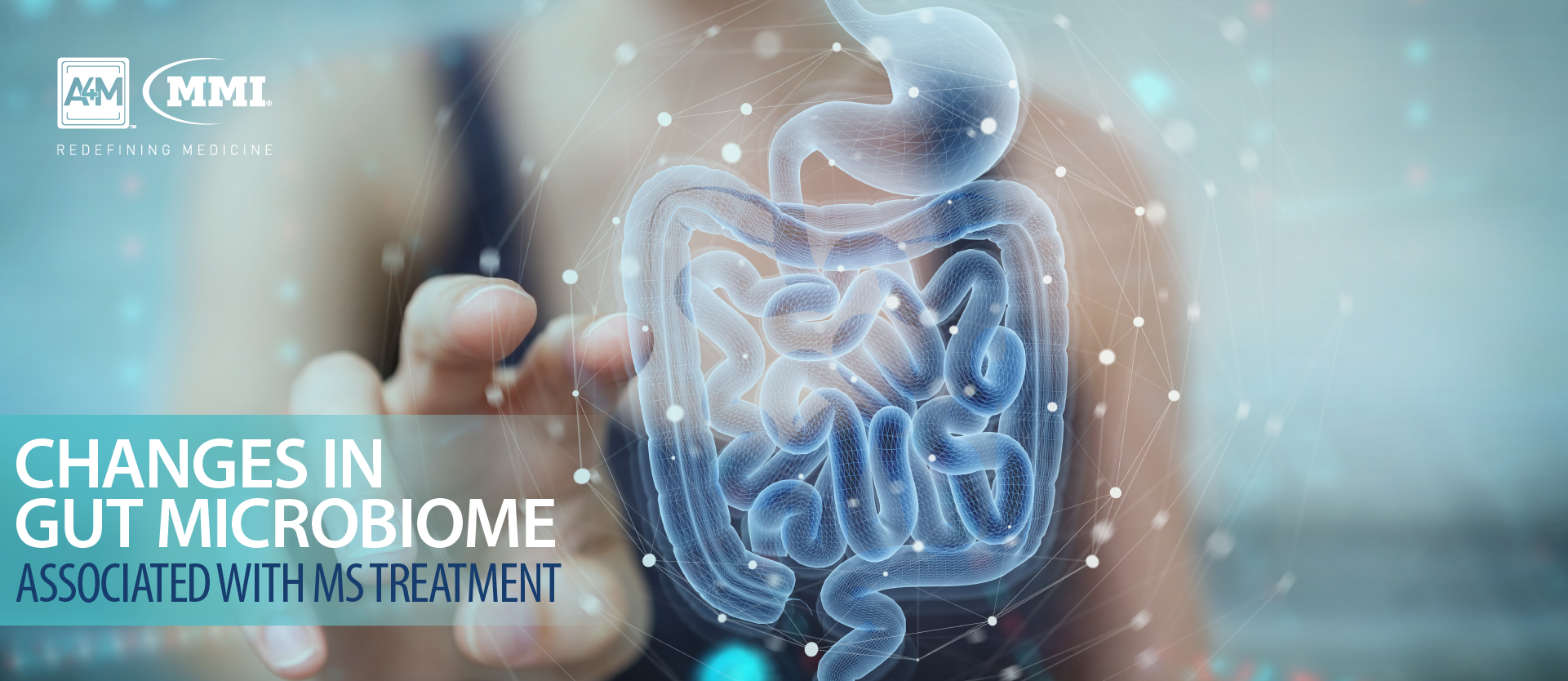 Changes in Gut Microbiome Associated with MS Treatment • A4M Blog