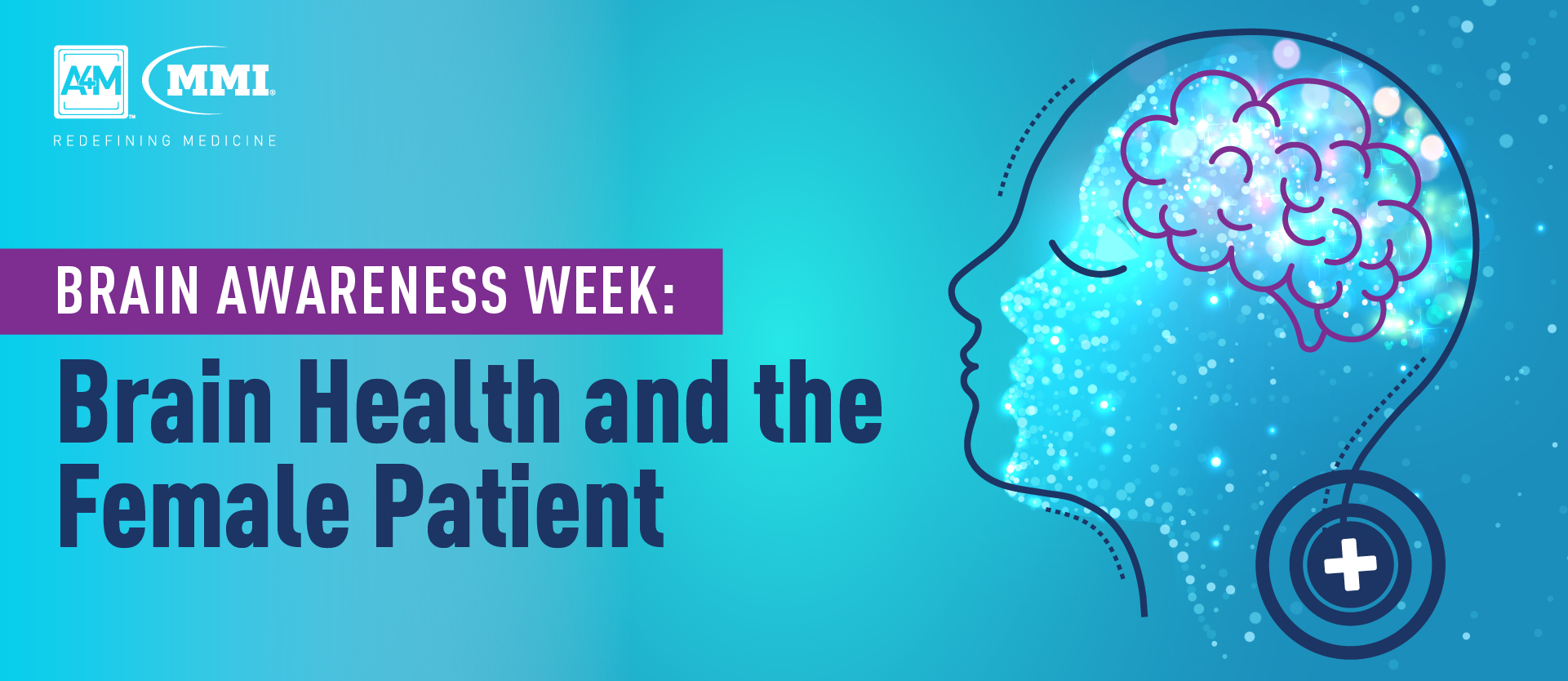 Brain Awareness Week: Brain Health and the Female Patient • A4M Blog