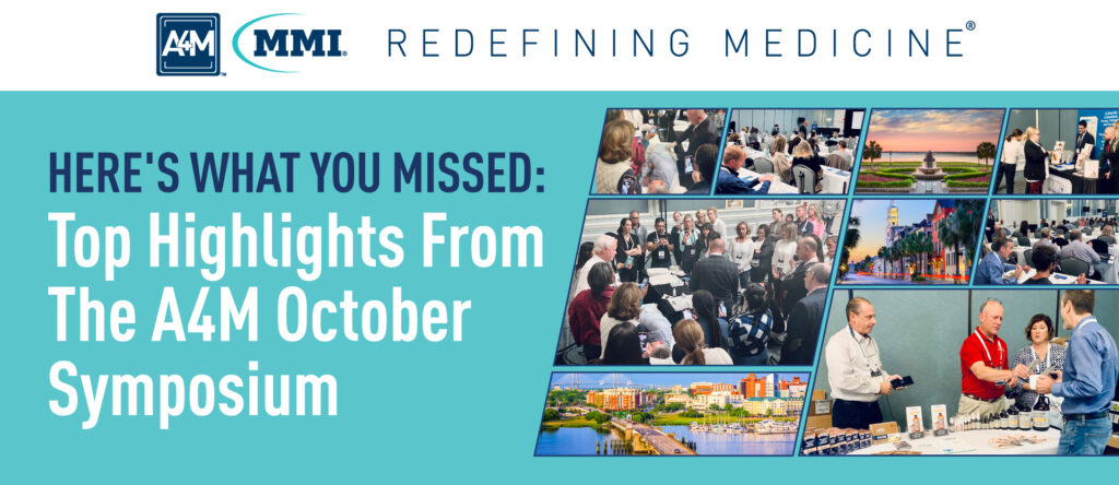 Top Highlights From The A4M October Symposium