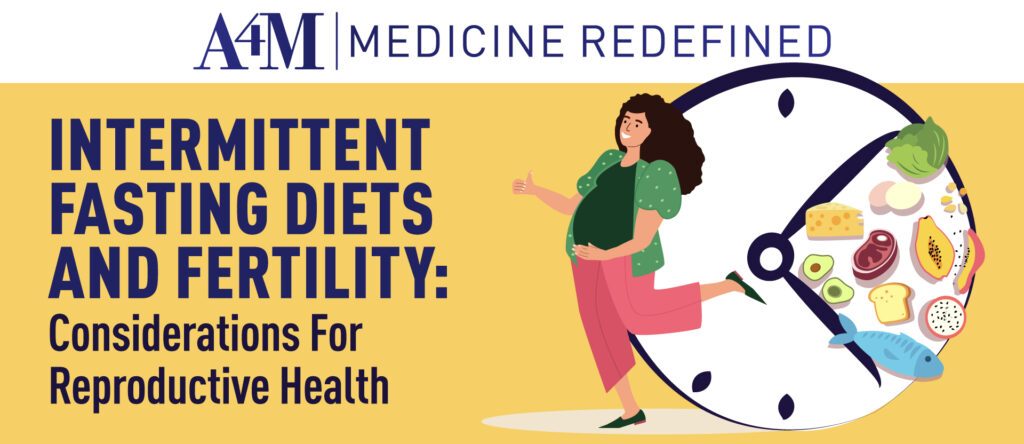 Intermittent Fasting and Fertility: Impact on Reproductive Health Intermittent Fasting and Fertility: Impact on Reproductive Health