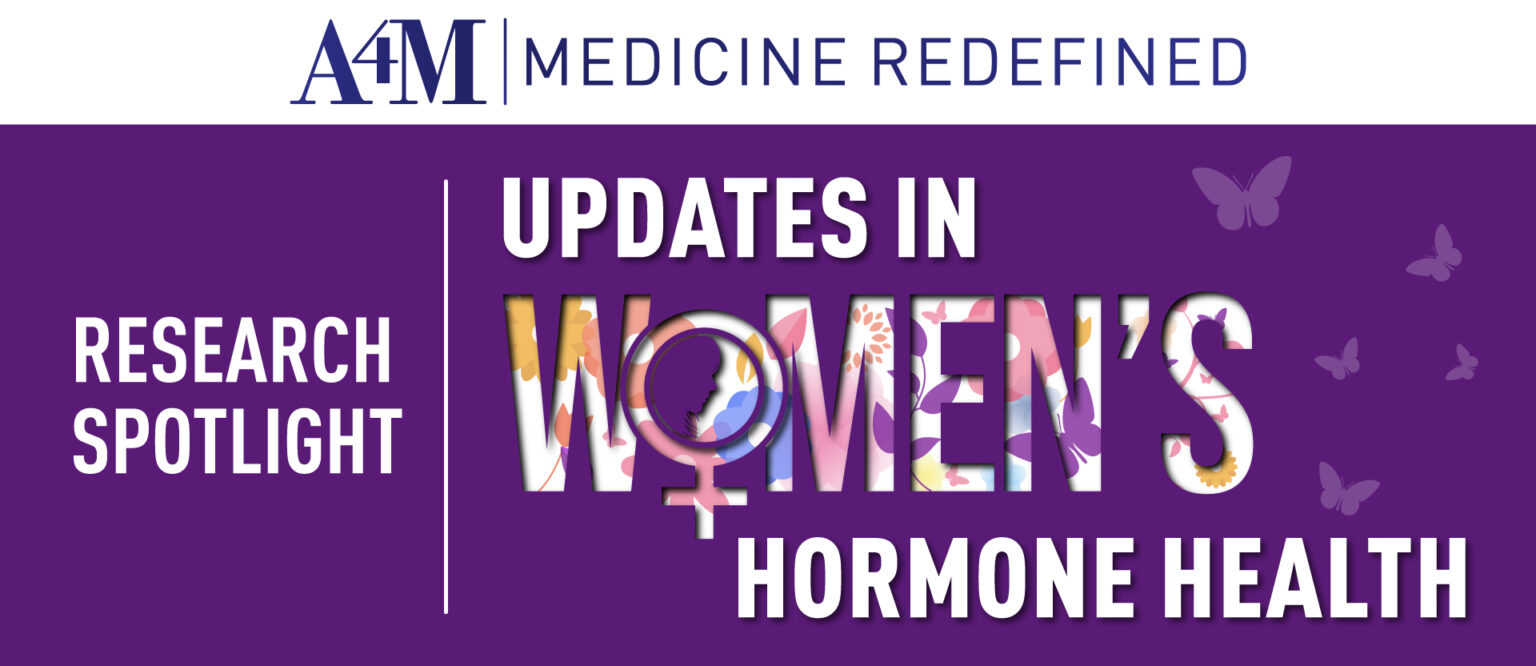 Research Spotlight: Updates in Women's Hormone Health
