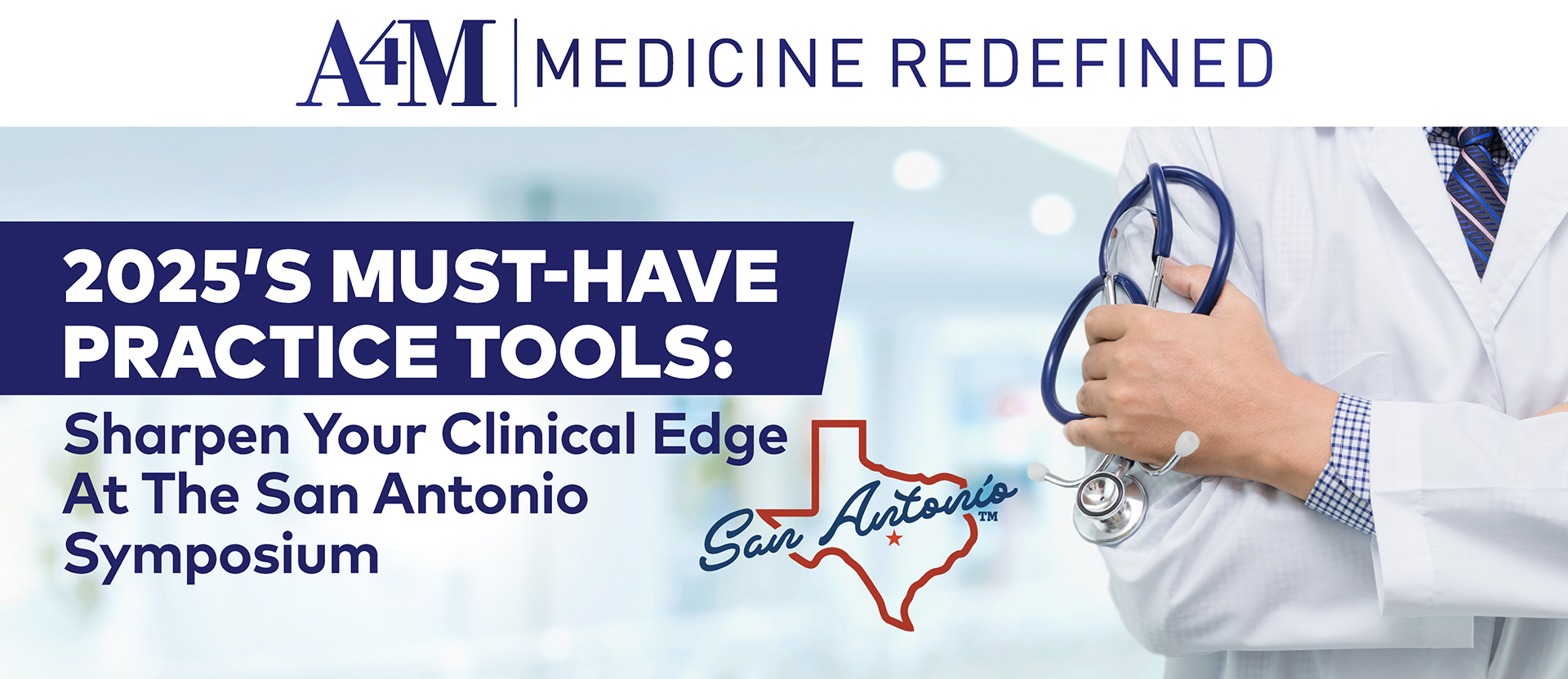2025's Must-Have Practice Tools: A4M San Antonio Symposium