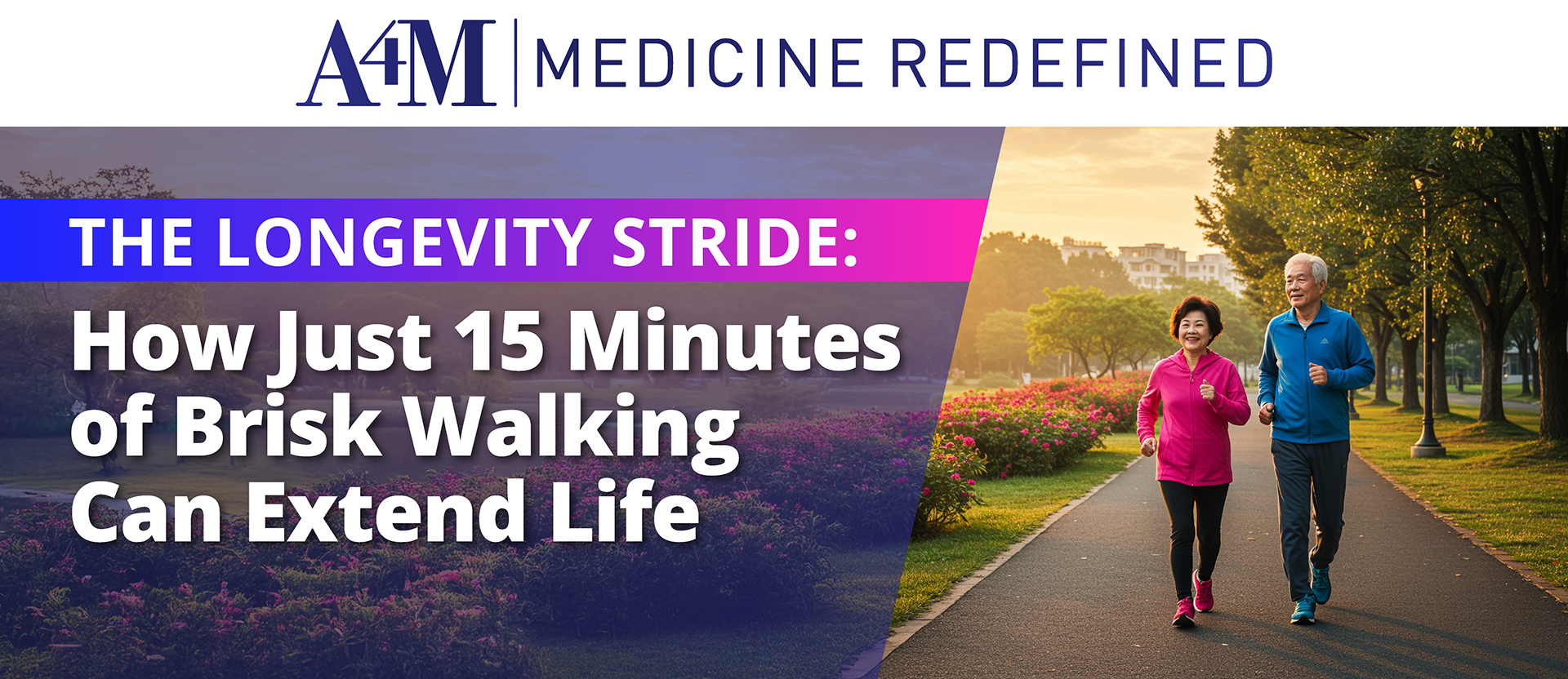 The Longevity Stride: How Just 15 Minutes of Brisk Walking Can Extend ...